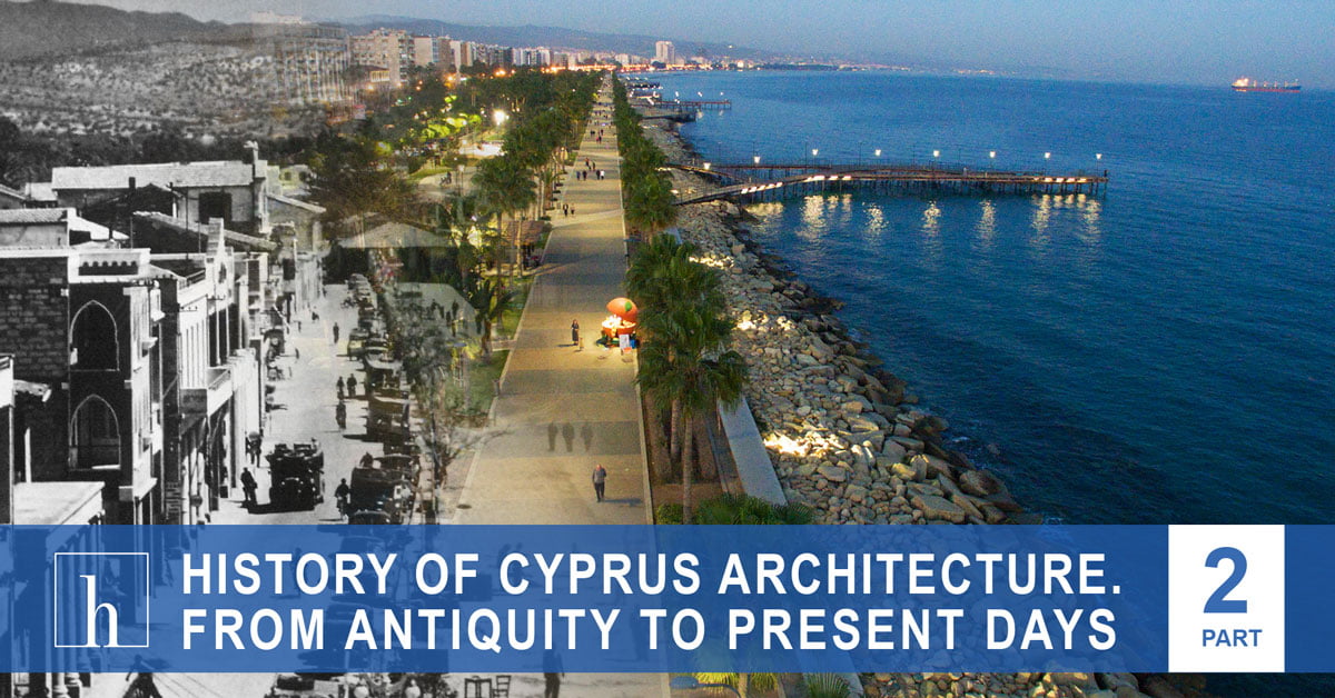 History of Cyprus architecture. From antiquity to present days - P ...
